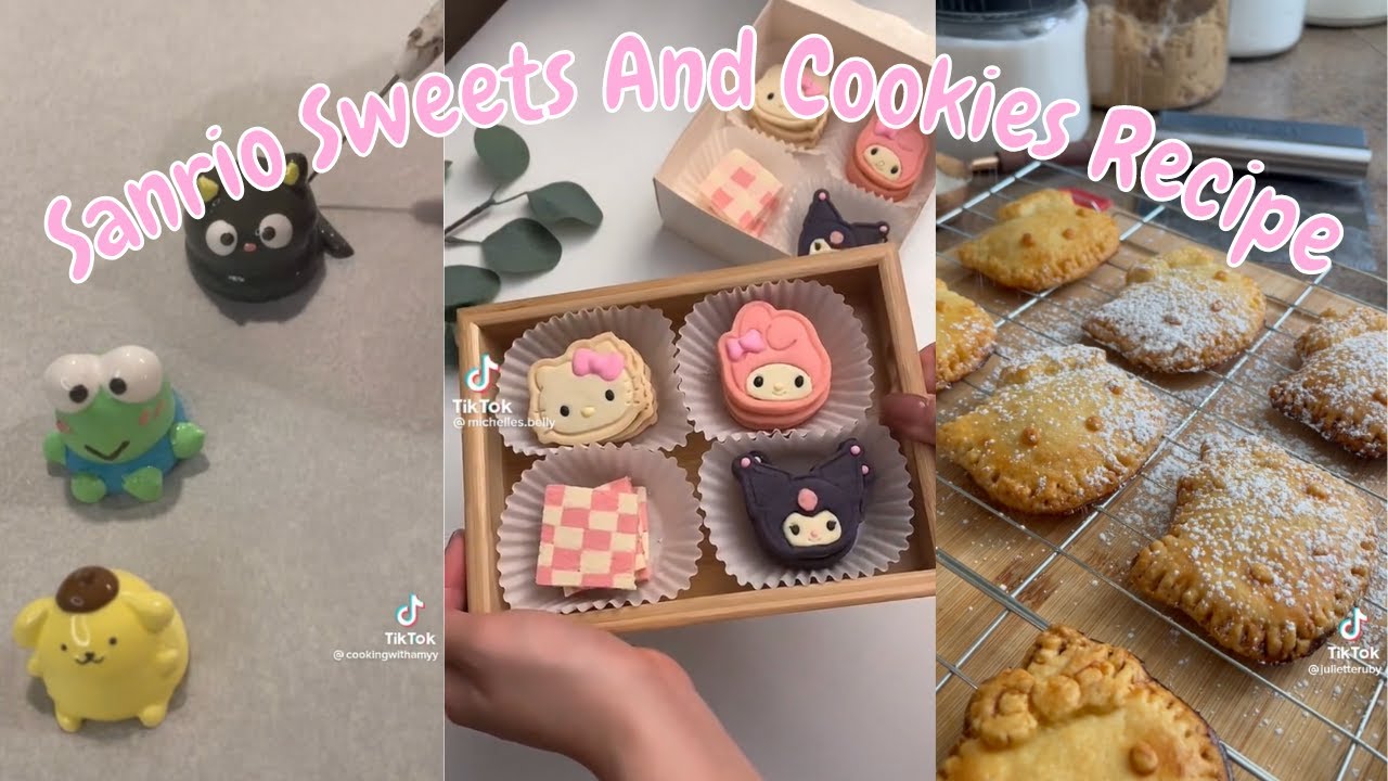 💖 Sanrio Sweets And Cookies Recipe 🍪 | TikTok Compilation #38 - YouTube