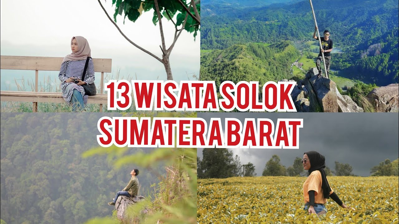 wisata Solok Sumatera barat terbaru - YouTube