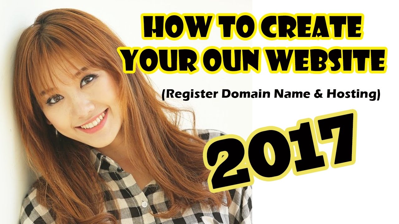 How to Create Your Own Website Register Domain Name & Hosting - YouTube