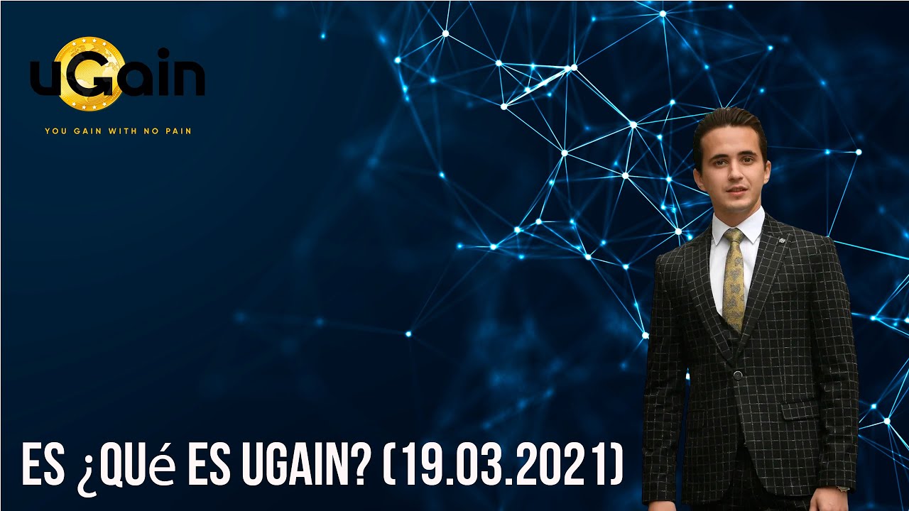 ES ¿Qué es uGain? (19.03.2021) - YouTube