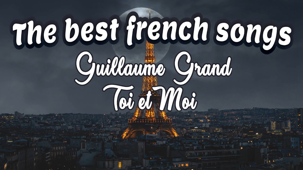 Guillaume Grand - Toi et Moi (High Quality) - YouTube