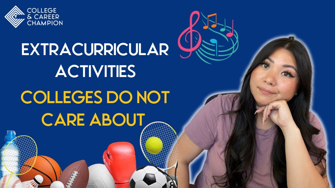 College Application EXTRACURRICULAR ACTIVITIES that DON'T Help - YouTube