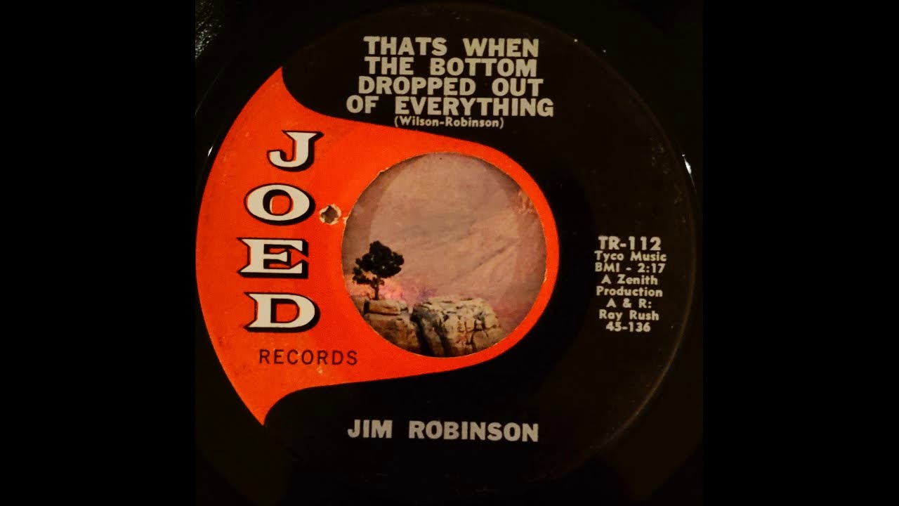 Jim Robinson - That's When The Bottom Dropped Out Of Everything - YouTube