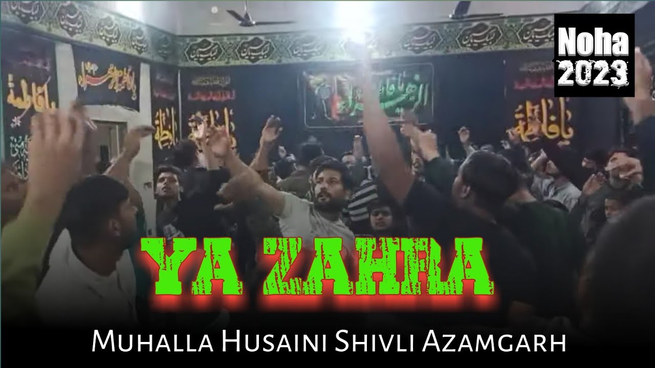 Ya Zahra, Ya Zahra ( New Noha) Sakib Abbas & Minhal Azmi. Husaini ...