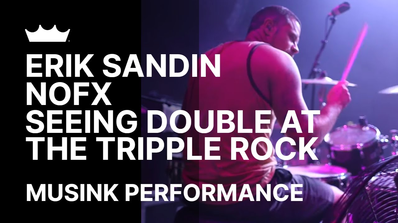 Erik Sandin / NOFX: Seeing Double At The Triple Rock | Remo - YouTube