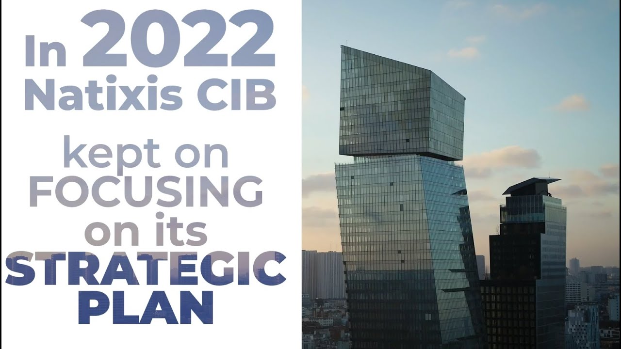 Natixis CIB in 2022: a year in review - YouTube