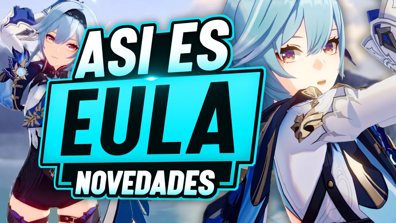 ¡PROBANDO a EULA! - Primeras impresiones y posible BUILD - Genshin ...