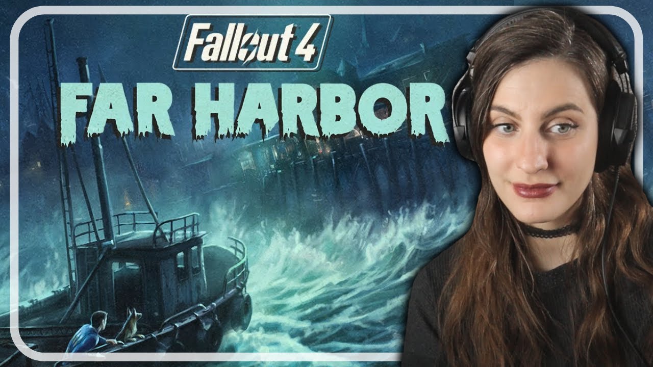 Far Harbour DLC time! FALLOUT 4 ☢️ First Playthrough - Part 9 - YouTube