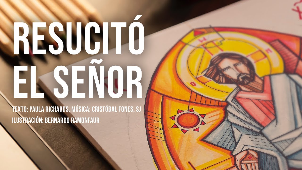 Resucitó el Señor | Cristóbal Fones, SJ Chords - Chordify