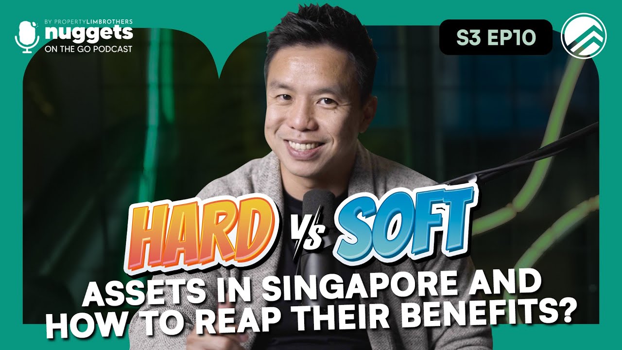 Hard vs Soft Assets in Singapore and how to reap their benefits ...