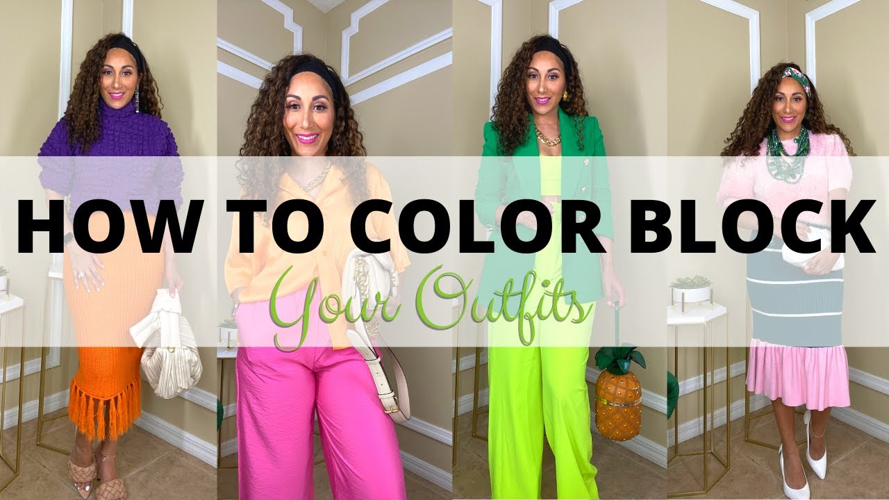 HOW TO COLOR BLOCK YOUR OUTFITS | BEGINNER COLOR BLOCKING TIPS - YouTube
