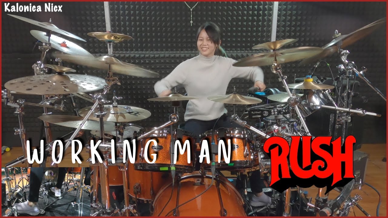 Rush - Working Man - Neil Peart / John Rutsey | Drum cover by Kalonica ...