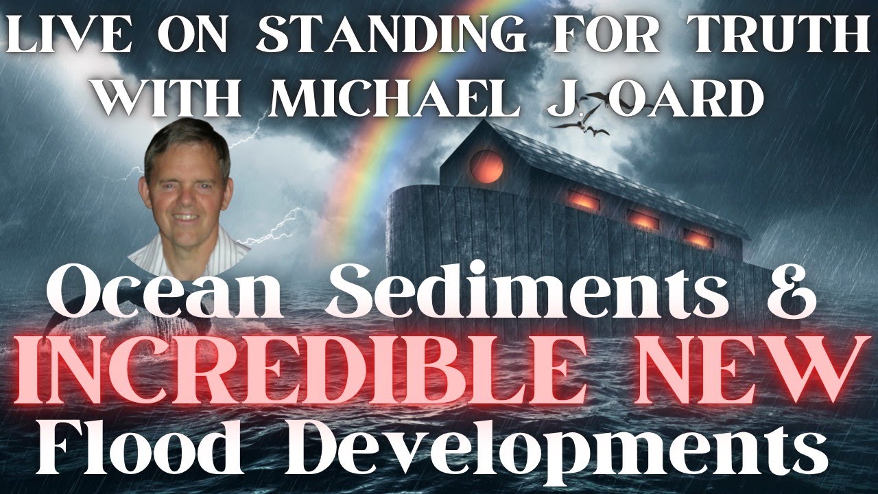 Ocean Sediments and Incredible New Flood Developments | Michael J. Oard ...