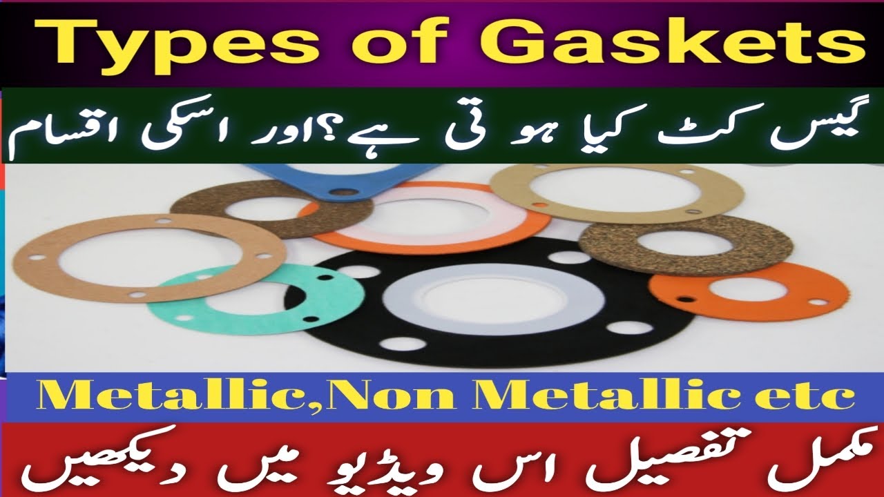 What is gasket? how much the type of gasket || types of gaskets used in ...