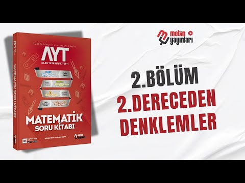 AYT MATEMATİK 2.BÖLÜM 2.DERECEDEN DENKLEMLER ÜNİVERSİTELİYİM TEST 9