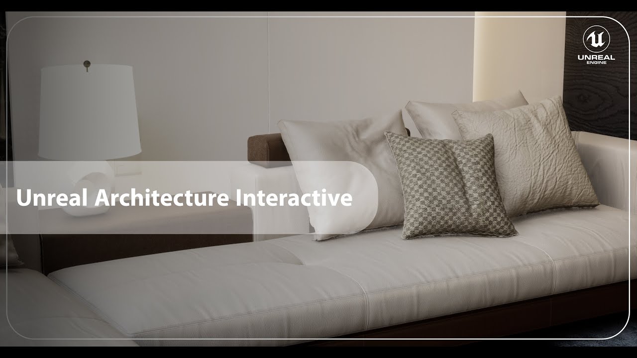 | Unreal Engine | Architecture Interactive | - YouTube