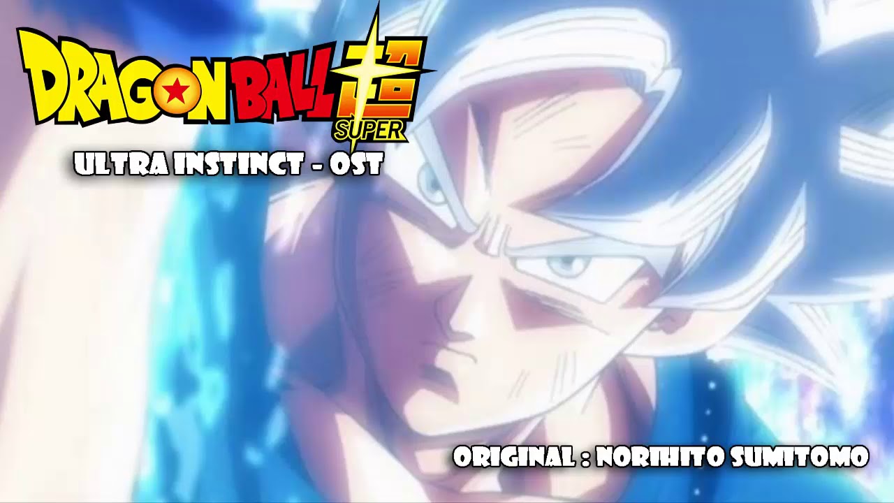 Dragon Ball Super OST - Ultra Instinct HD - YouTube