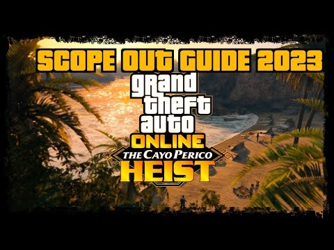 GTA Online Cayo Perico Scope Out Guide 2023 - YouTube