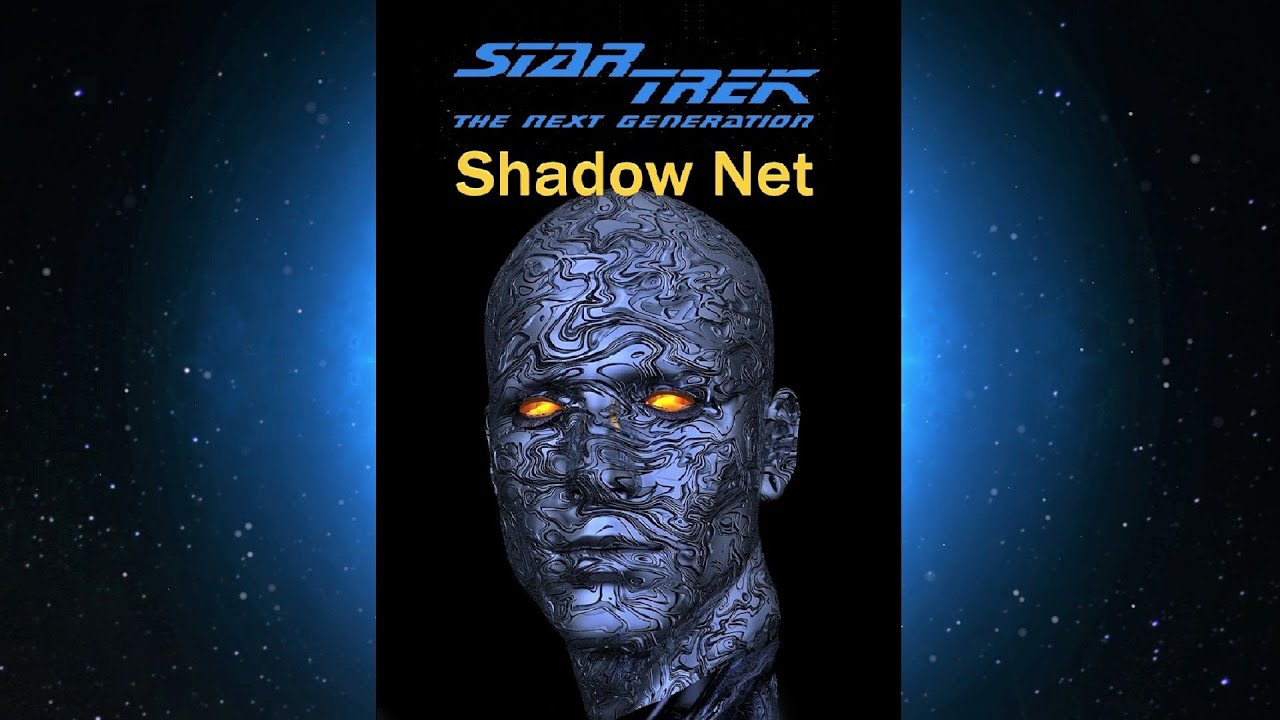 Shadow Net - A Star Trek The Next Generation Audiobook - YouTube