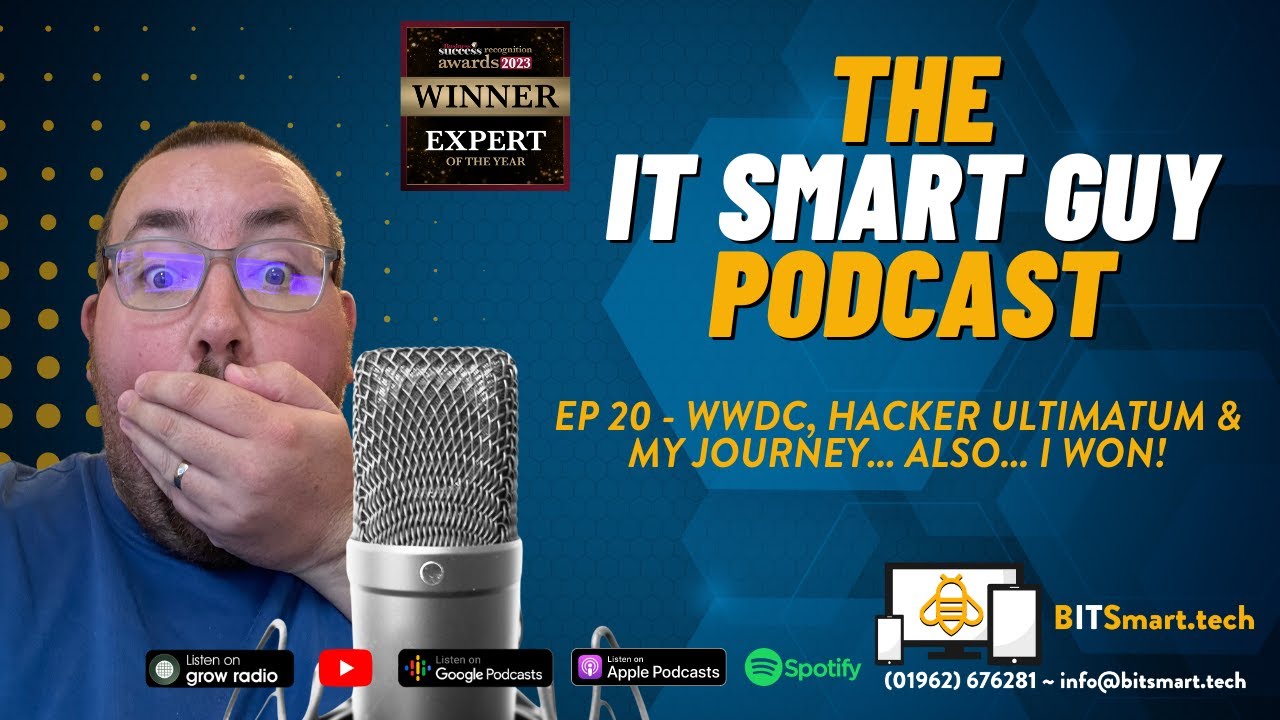 The IT Smart Guy Podcast: WWDC, Hacker Ultimatum & My Journey... Also ...