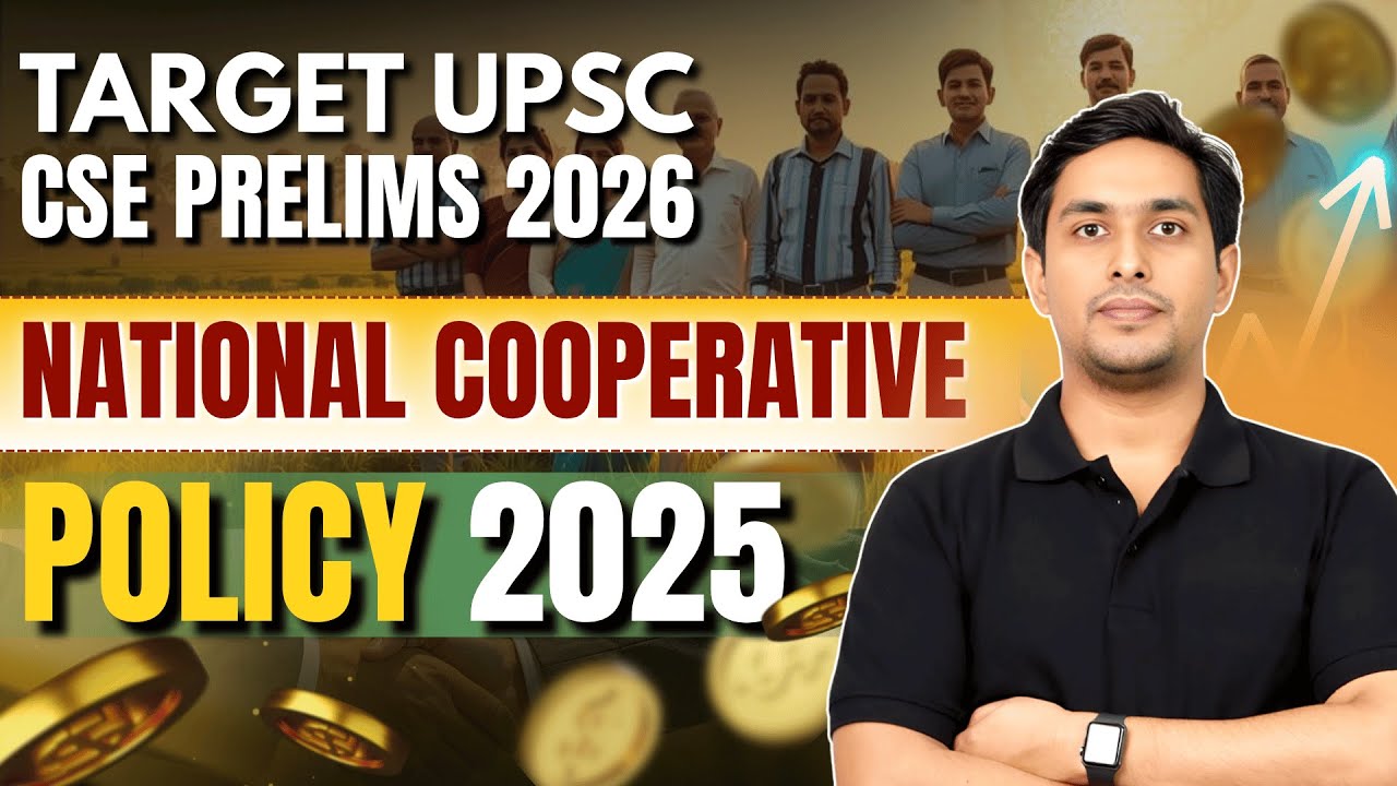 Target UPSC CSE Prelims '26 | National Co-operative Policy 2025 | Akash ...