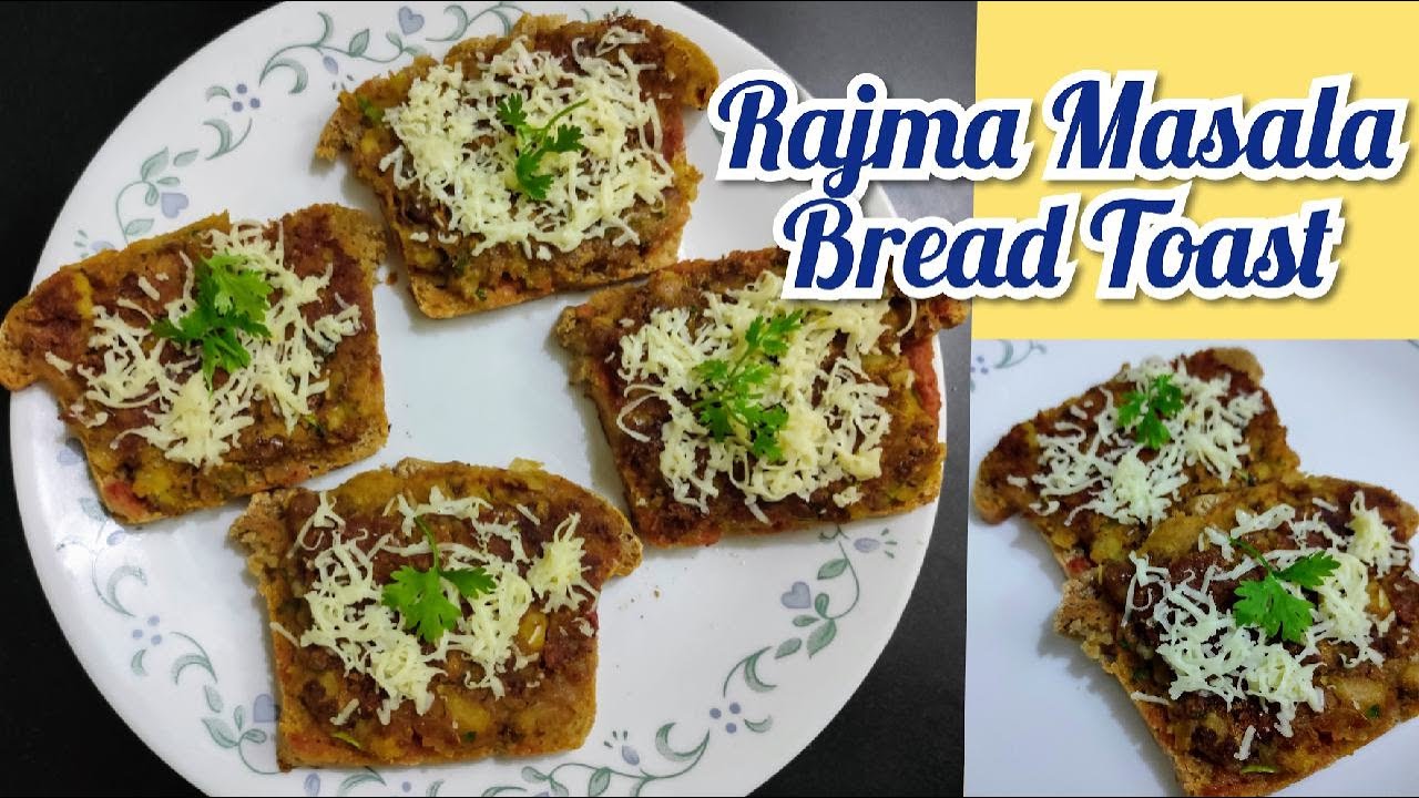 Rajma Toast Recipe/ Rajma Masala Bread Toast Recipe (High Protein ...