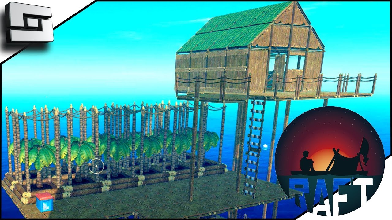 RAFT! Building A Bedroom! E7 - YouTube