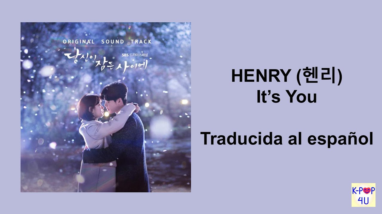 HENRY (헨리) - It’s You en español!!! - YouTube