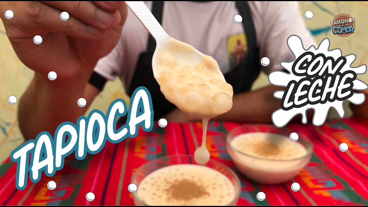 COMO PREPARAR TAPIOCA / #TAPIOCA CON LECHE / nuestro segundo postre ...