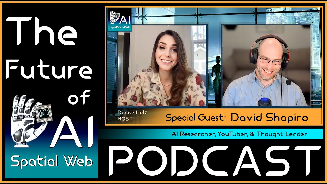 Episode 5 | Guest: David Shapiro - AI Researcher | Talking AI Benefits ...