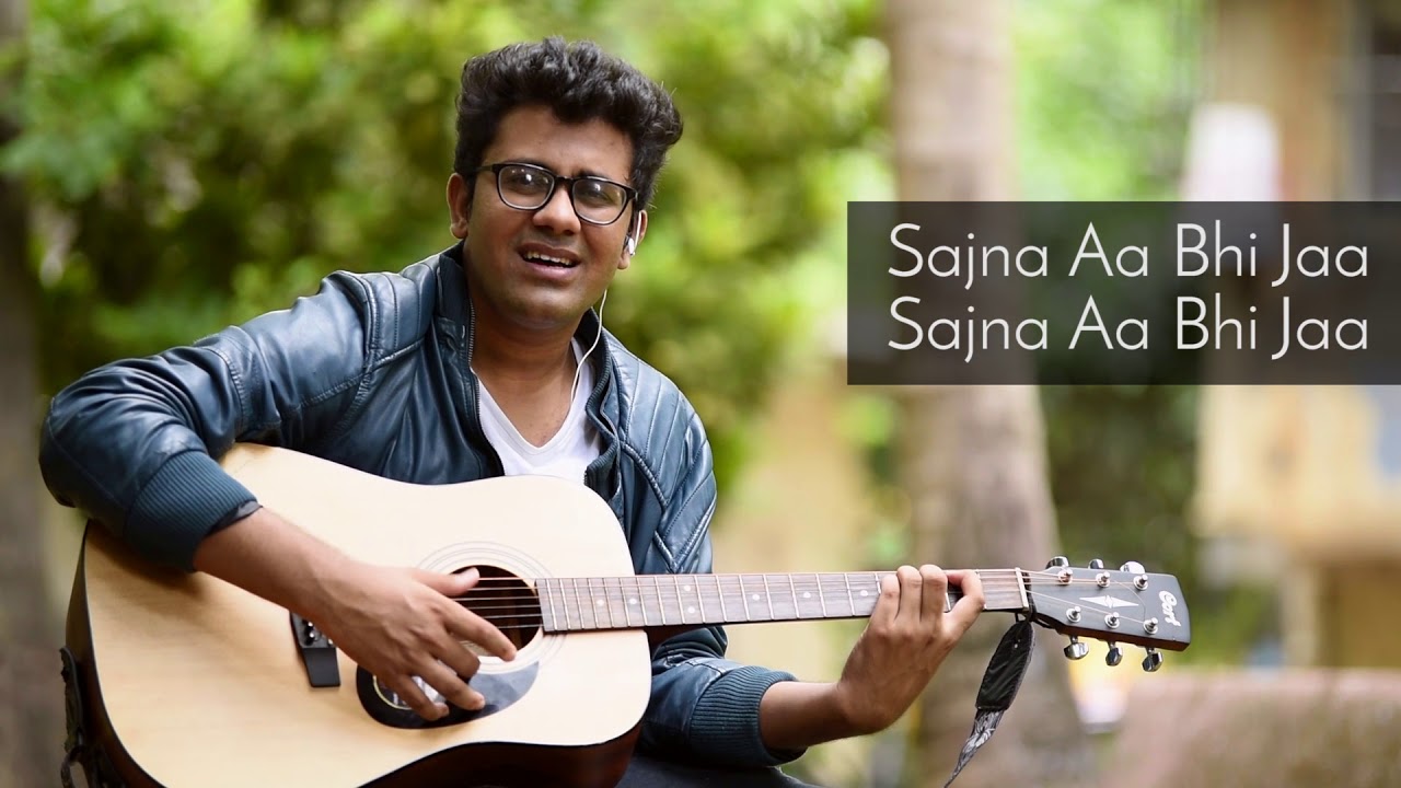 Sajna Aa Bhi Ja || Rahul Jain - YouTube