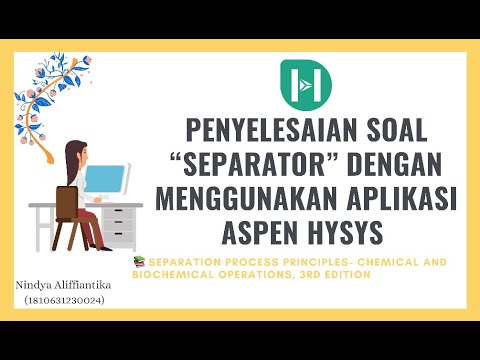 Separator and valve Aspen HYSYS Chemical Engineering Teknik Kimia - YouTube