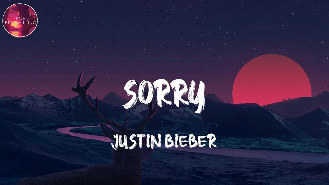 Sorry 💓 Justin Bieber 💓 Ooh, ooh (Lyrics) - YouTube