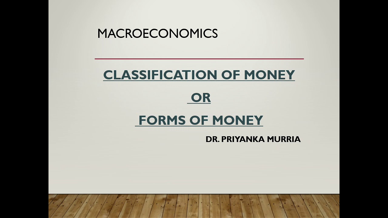 Classification or Forms of Money - YouTube