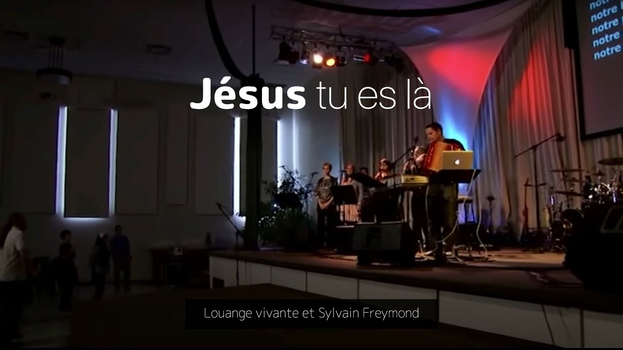 Jésus tu es là, Jem 868, Louange vivante - YouTube