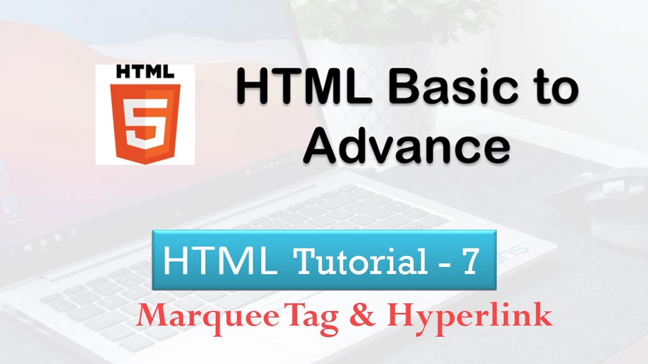 8 html tutorial 7 Marquee Tag & Hyperlink | Unique IT Pro - YouTube
