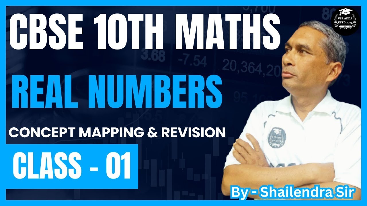 Real Numbers || Class 10 Maths Chapter 1 | 2023-24 | Full Chapter ...