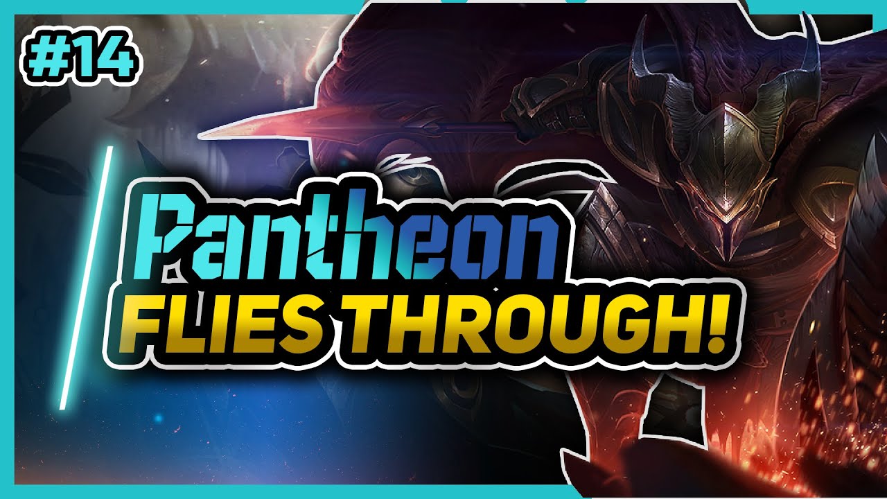 Pantheon flies through! | Rogue - League of Legends #14 - YouTube