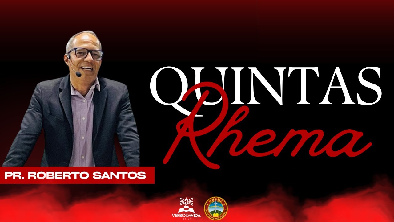 Quinta Rhema l Prof. José Roberto Santos - YouTube