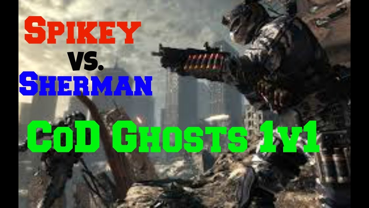 CoD Ghosts 1v1 Sherman vs Spikey. Spikey drops a KEM!! - YouTube