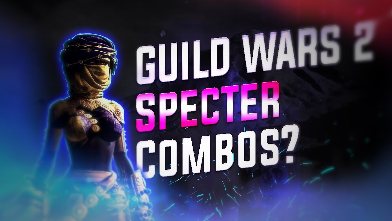 GW2 - Interesting Specter Setups - YouTube
