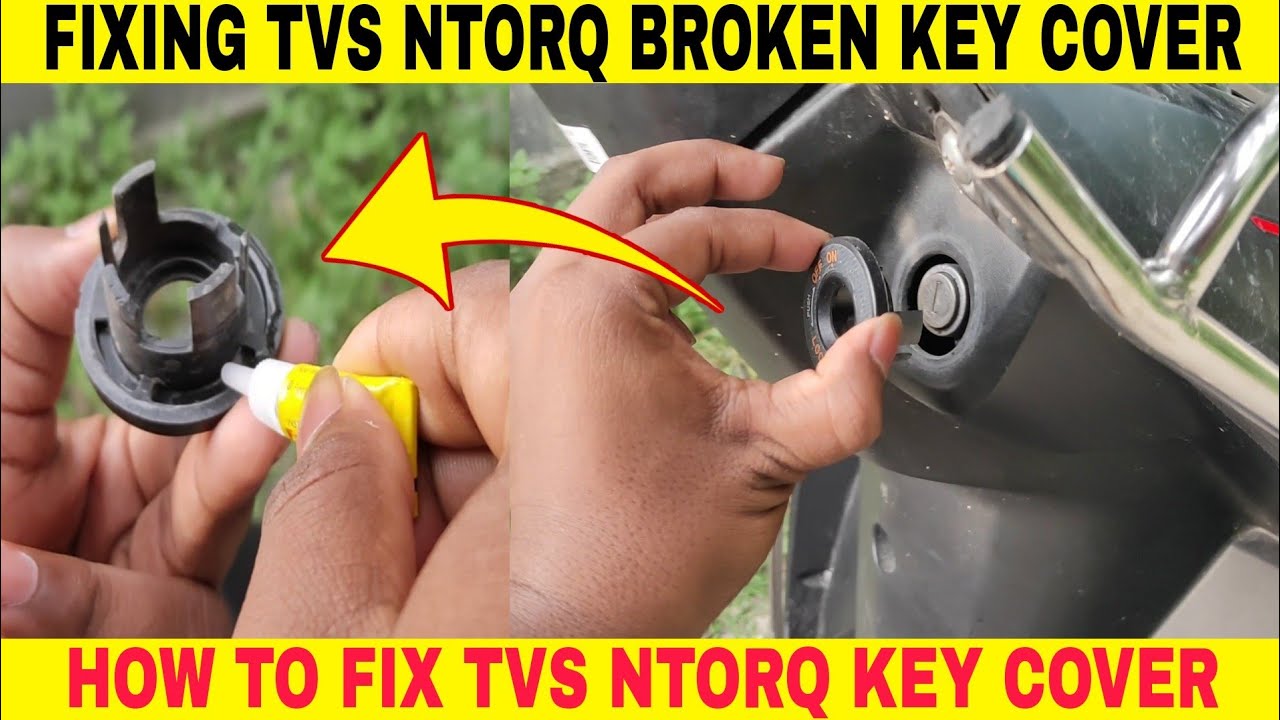 How to fix tvs ntorq broken key cover | TVS NTORQ BS6 RACE EDITION | KD ...
