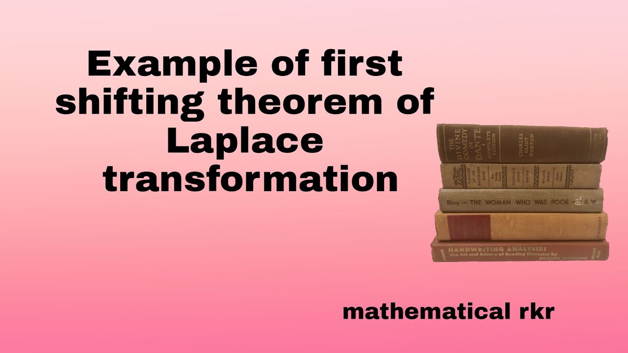Example of first shifting theorem of Laplace transformation - YouTube