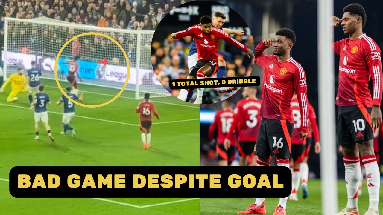 Marcus Rashford Bad Performance Despite Scoring First Goal for Ruben ...