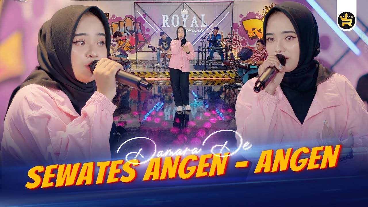 DAMARA DE - SEWATES ANGEN - ANGEN ( Official Live Video Royal Music ...