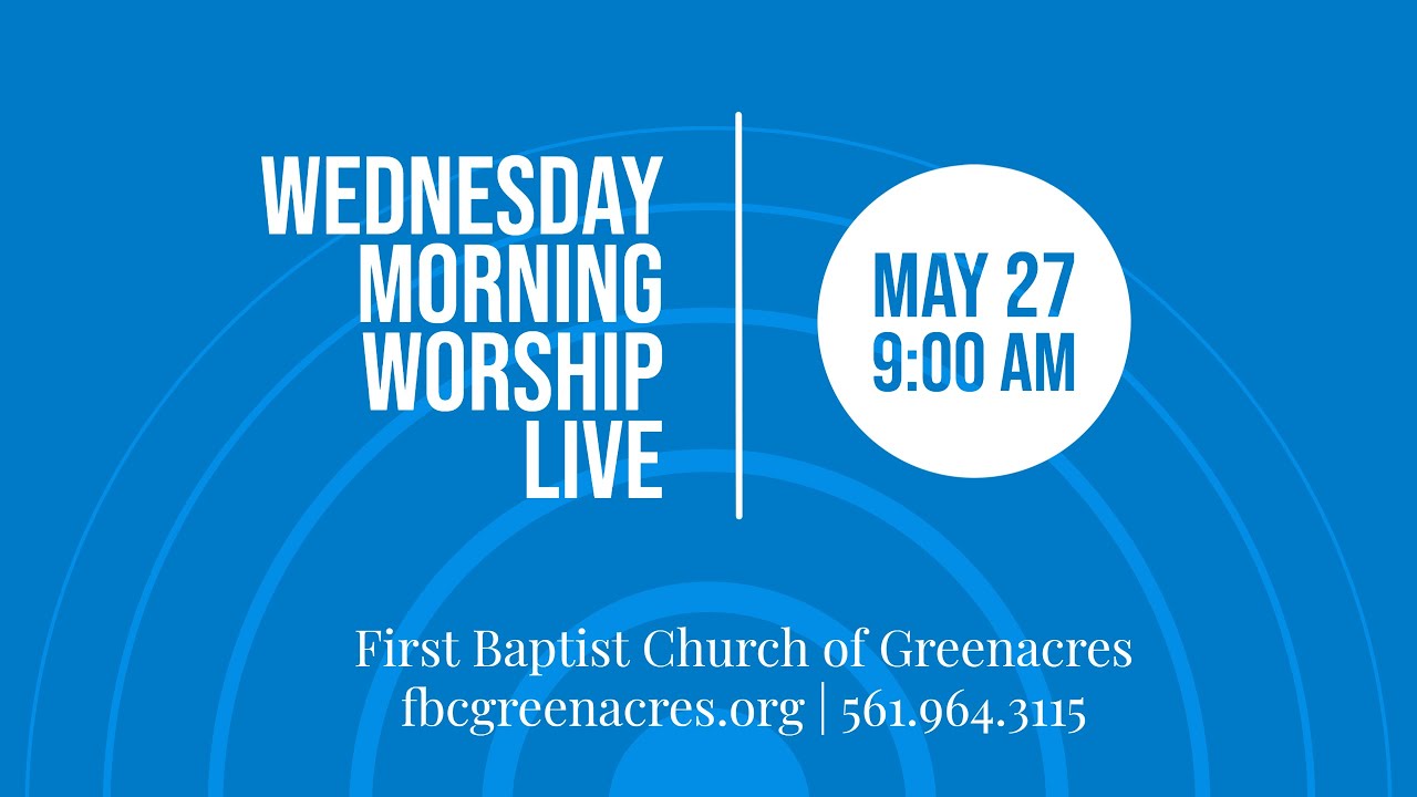 Wednesday, May 27, 2020 9 AM LIVE | Pastor Jerry Frye - YouTube