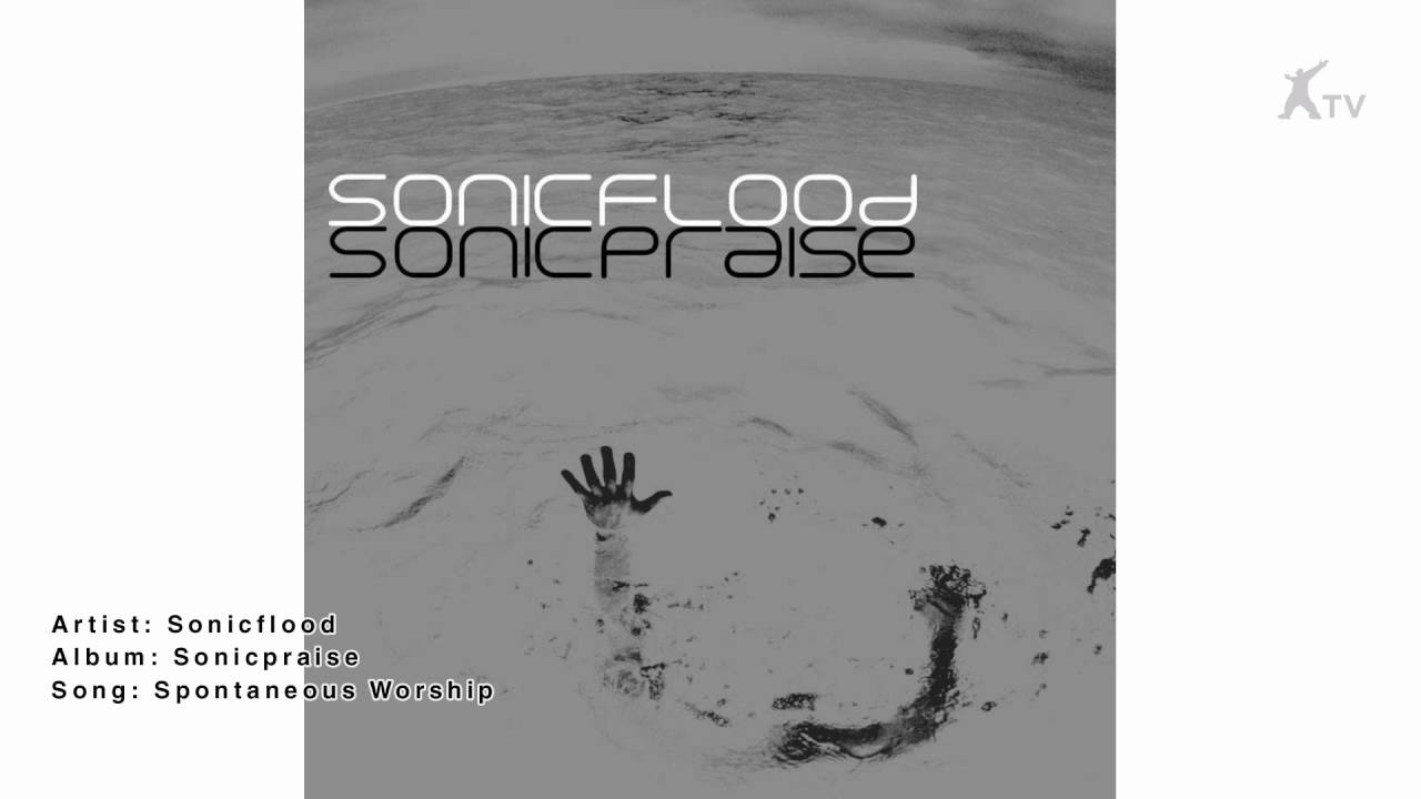 Sonicflood | Spontaneous Worship - YouTube