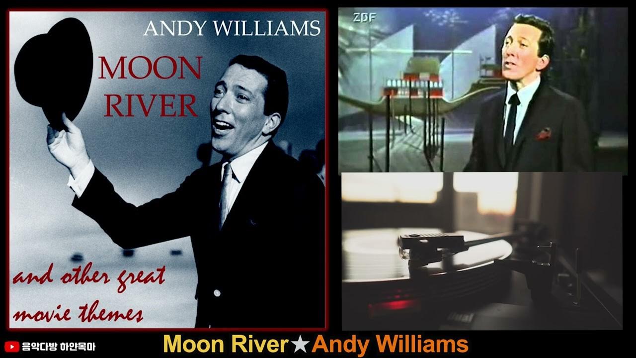 Moon River★Andy Williams - YouTube