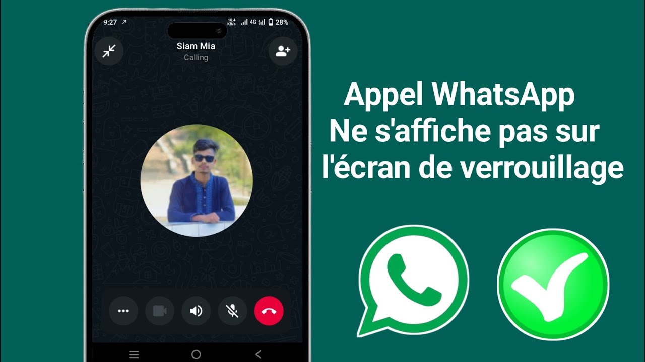 Comment résoudre le problème d'appel WhatsApp qui ne s'affiche pas sur ...