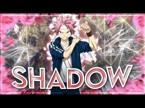 [shadow] fairy tail || Natsu|| edit capcut - YouTube